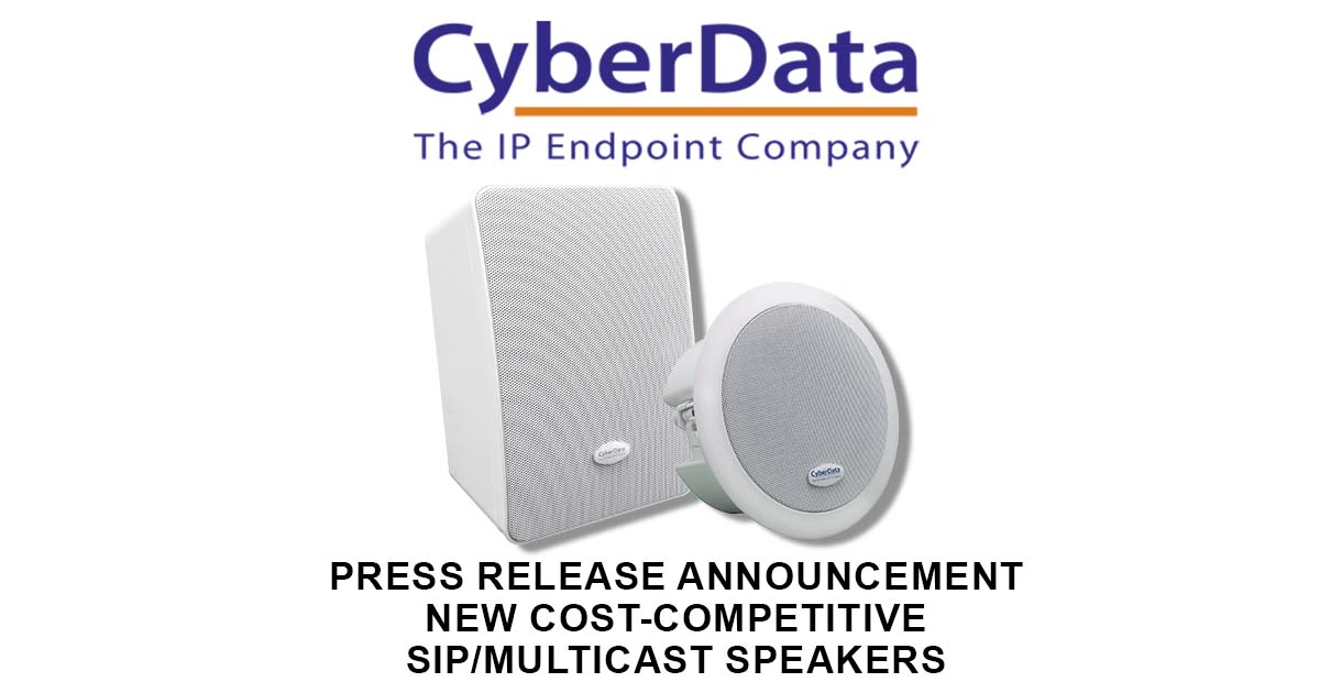 CyberData - Announces An Expansion Of Their Product Line - 888VoIP